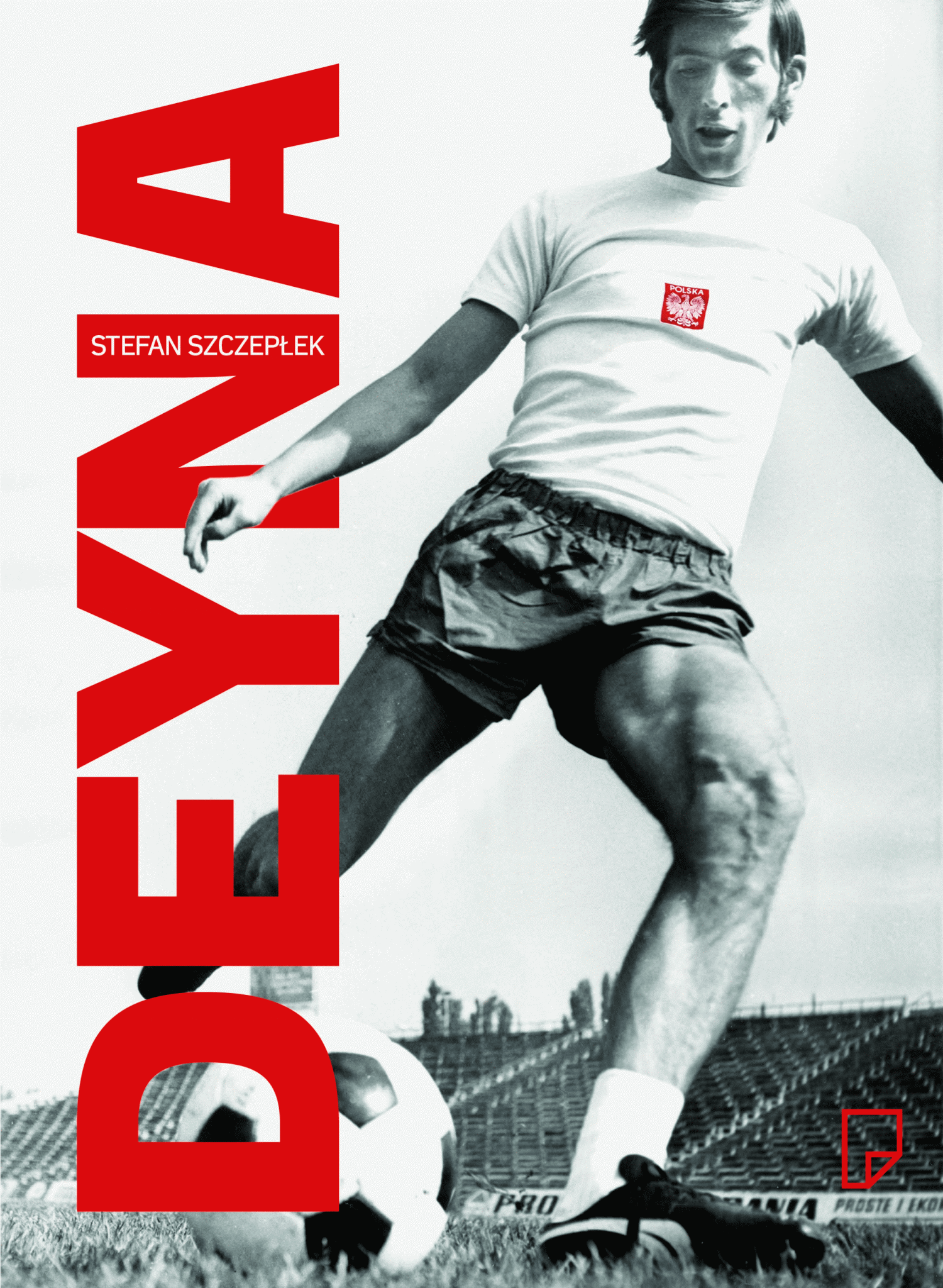 Kazimierz Deyna - znany i nieznany - Republika Kobiet - Pierwszy Portal ...